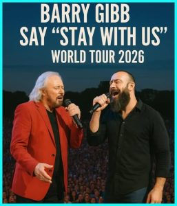 Barry Gibb's Cryptic 2026 World Tour Message: "Stay With Us" — A ...